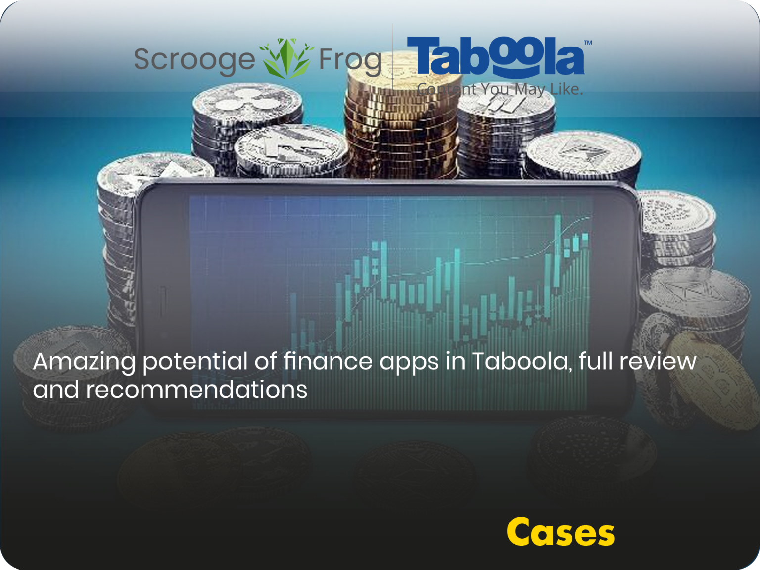 Amazing potential of finance apps in Taboola, full review and ...
